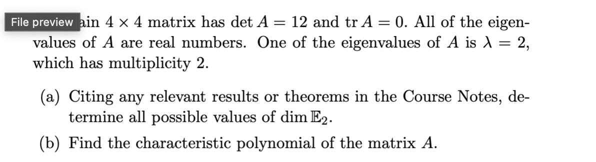 Solved File preview ain 4×4 ﻿matrix has detA=12 ﻿and trA=0. | Chegg.com