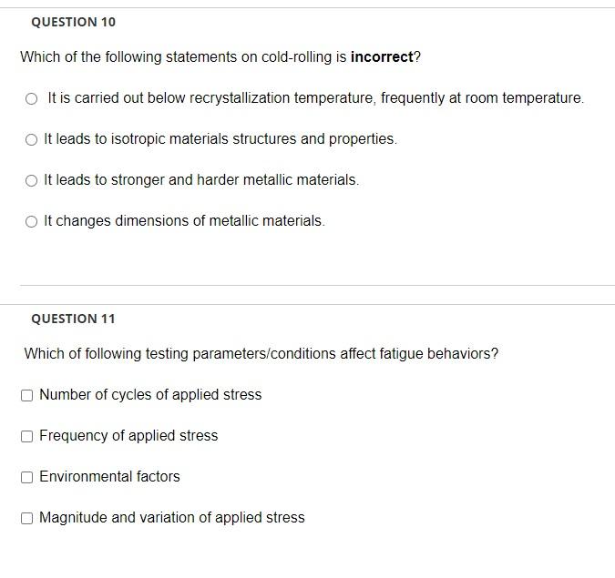 Solved Which of the following statements on cold-rolling is | Chegg.com