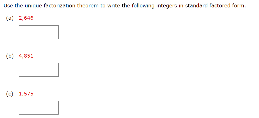 Solved Use The Unique Factorization Theorem To Write The