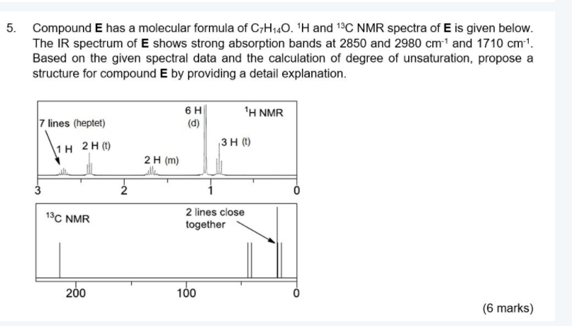Solved 5. Compound E has a molecular formula of C7H140. 'H | Chegg.com
