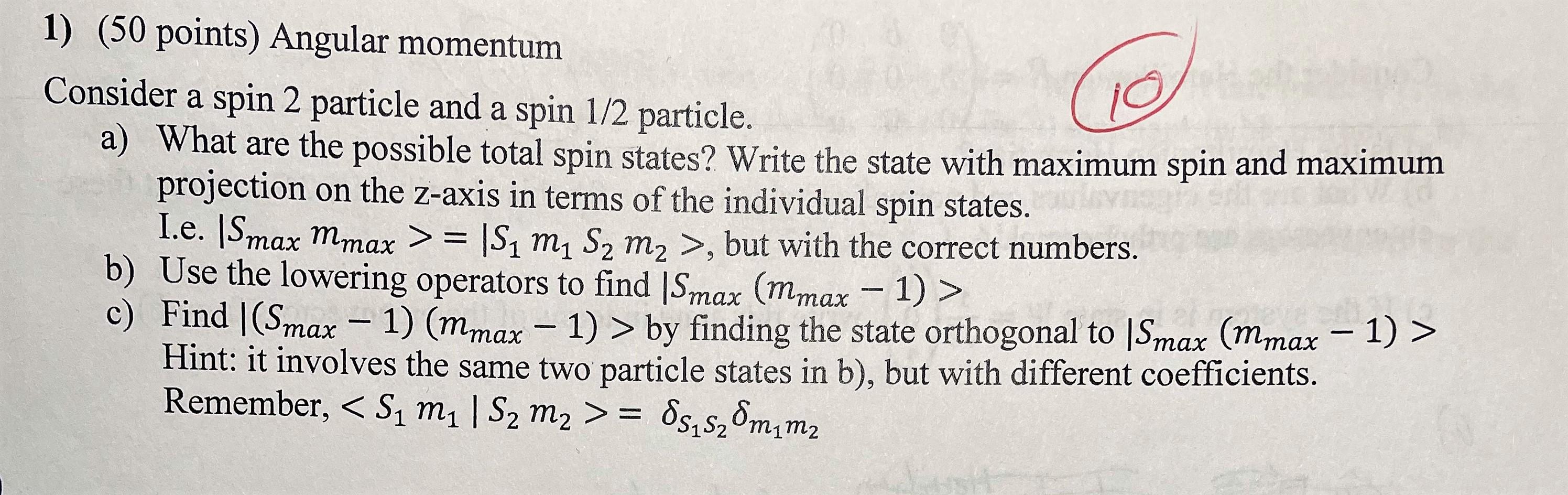 Solved 1) (50 points) Angular momentum Consider a spin 2 | Chegg.com