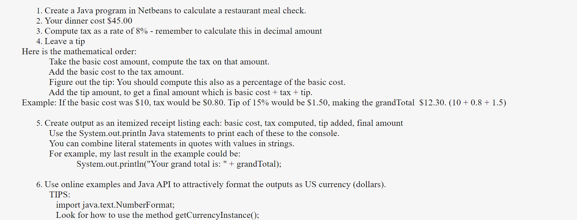Solved 1. Create a Java program in Netbeans to calculate a | Chegg.com