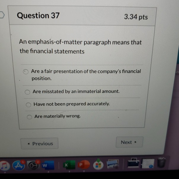 Solved Question 37 3.34 pts An emphasis-of-matter paragraph | Chegg.com