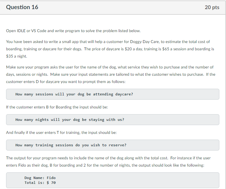 Solved Question 16 Open IDLE or VS Code and write program to | Chegg.com