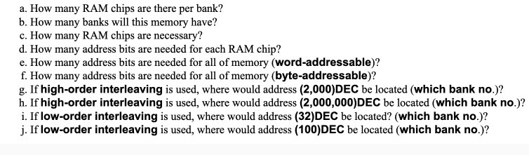 Solved a. ﻿How many RAM chips are there per bank?b. ﻿How | Chegg.com