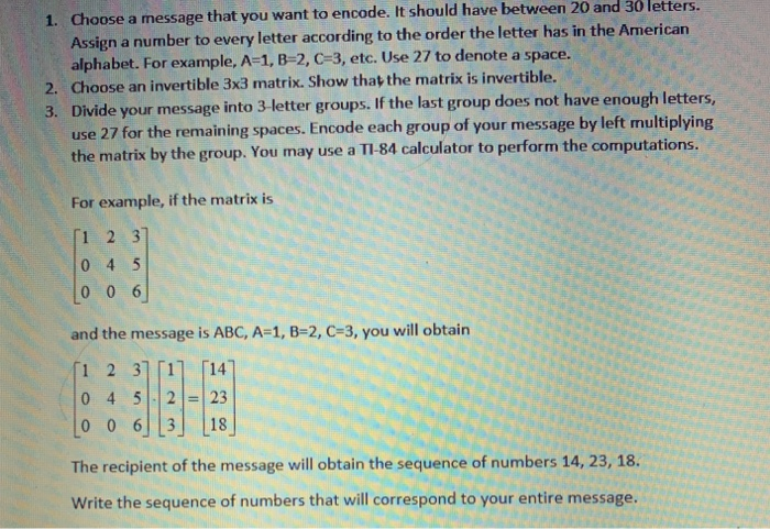 Solved 1. Choose a message that you want to encode. It | Chegg.com