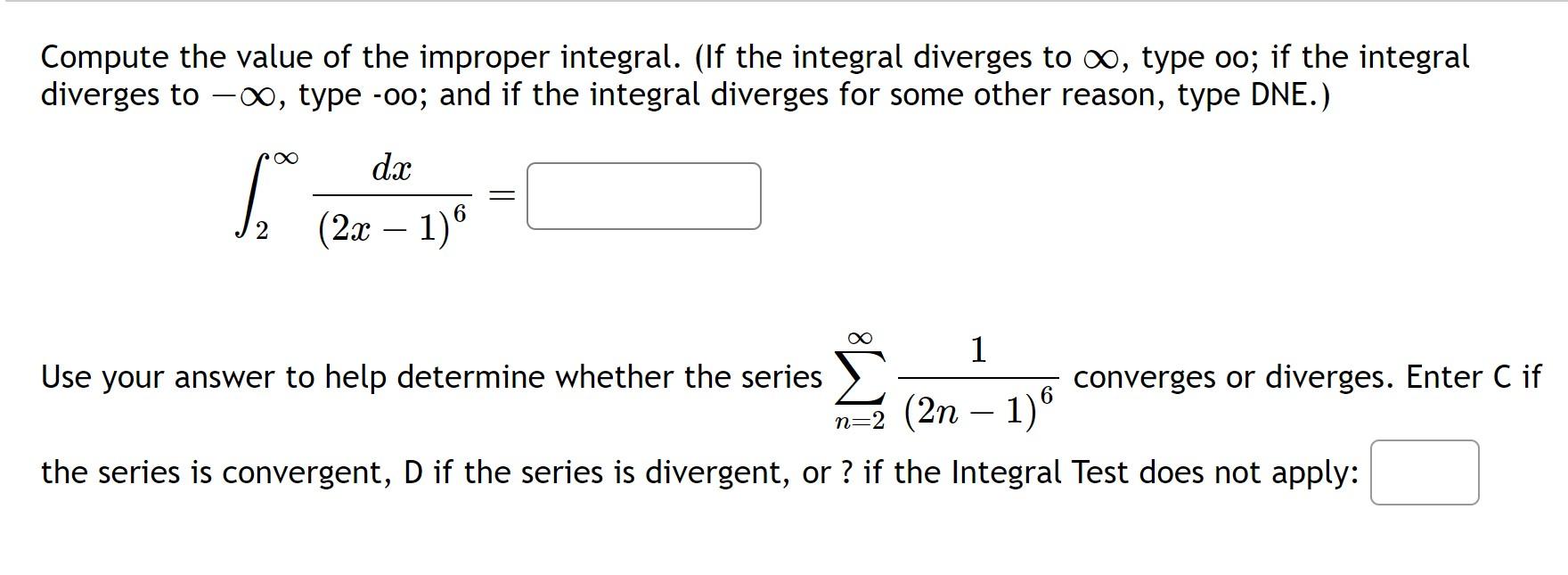 Solved Compute the value of the improper integral. (If the | Chegg.com