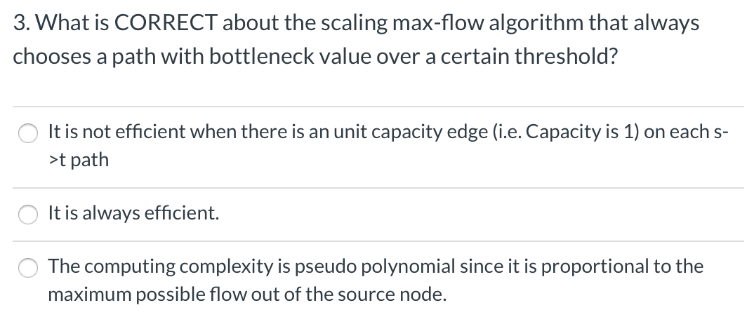 Solved 3. What is CORRECT about the scaling max-flow | Chegg.com