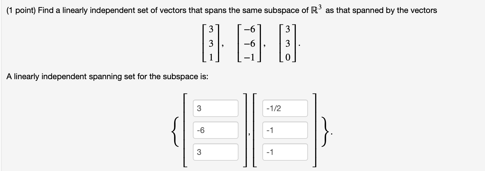 Solved Find a linearly independent set of vectors that spans | Chegg.com