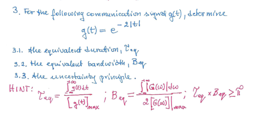 Solved 3. For the following communication signad g(t), deter | Chegg.com