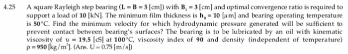 Solved 4.25 A square Rayleigh step bearing (Le B = 5 [cml) | Chegg.com
