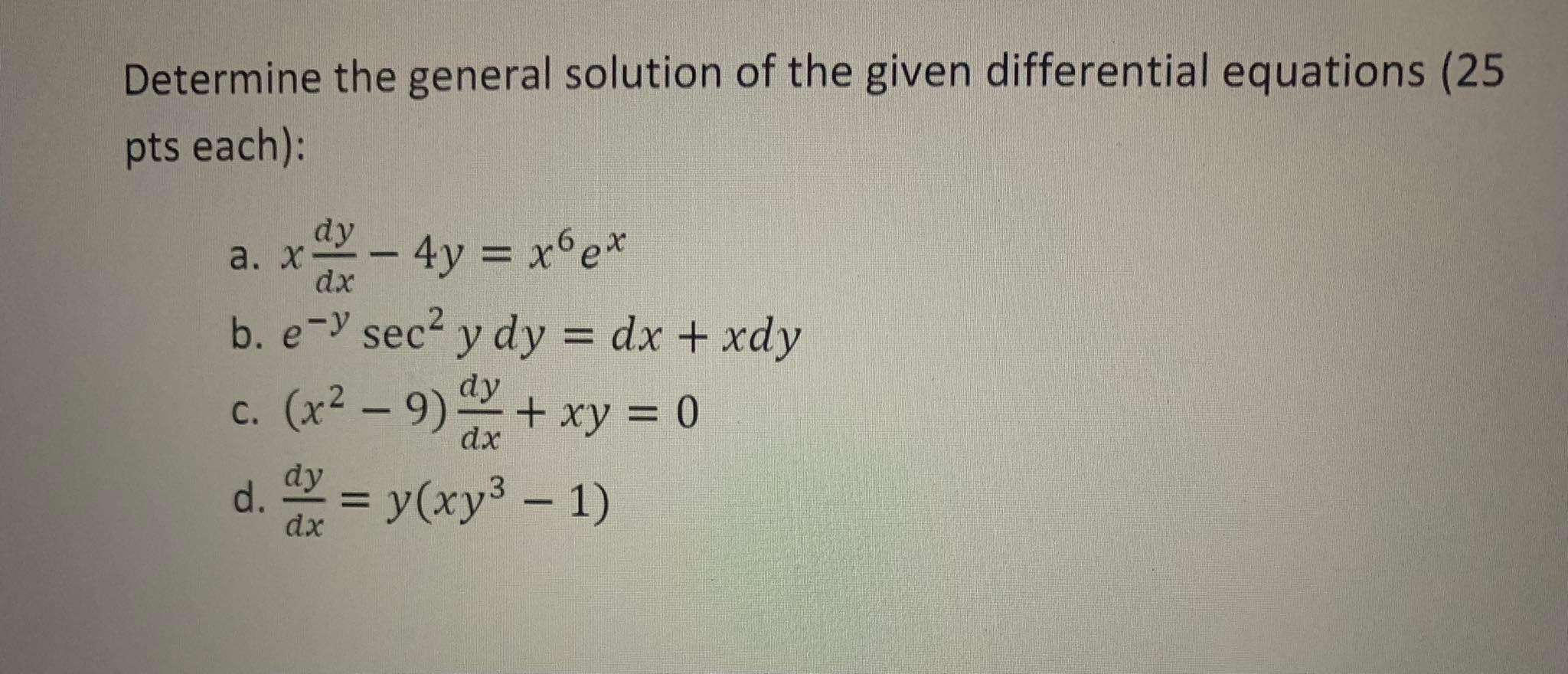 Solved Determine the general solution of the given | Chegg.com
