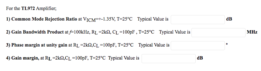 Solved For the TL972 Amplifier; 1) Common Mode Rejection | Chegg.com
