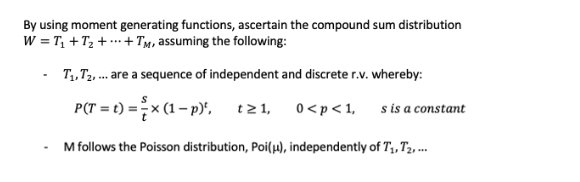 Solved By using moment generating functions, ascertain the | Chegg.com