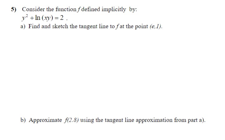 Solved 5) Consider the function \\( f \\) defined implicitly | Chegg.com