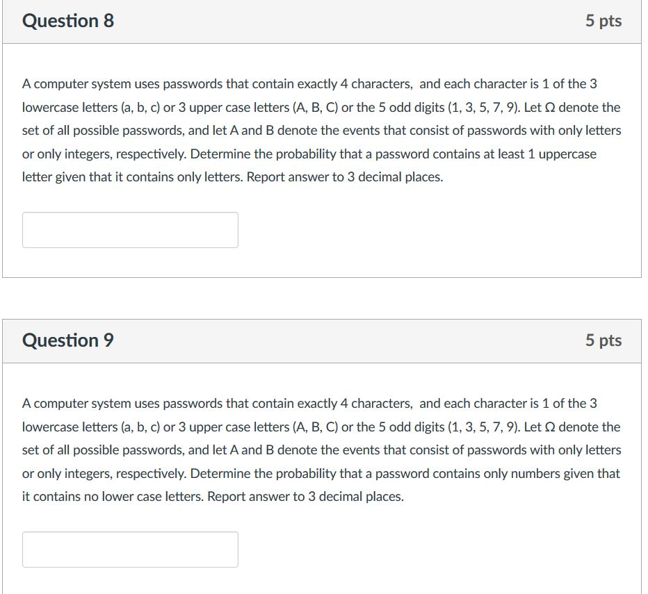 Solved Question 8 5 pts A computer system uses passwords | Chegg.com
