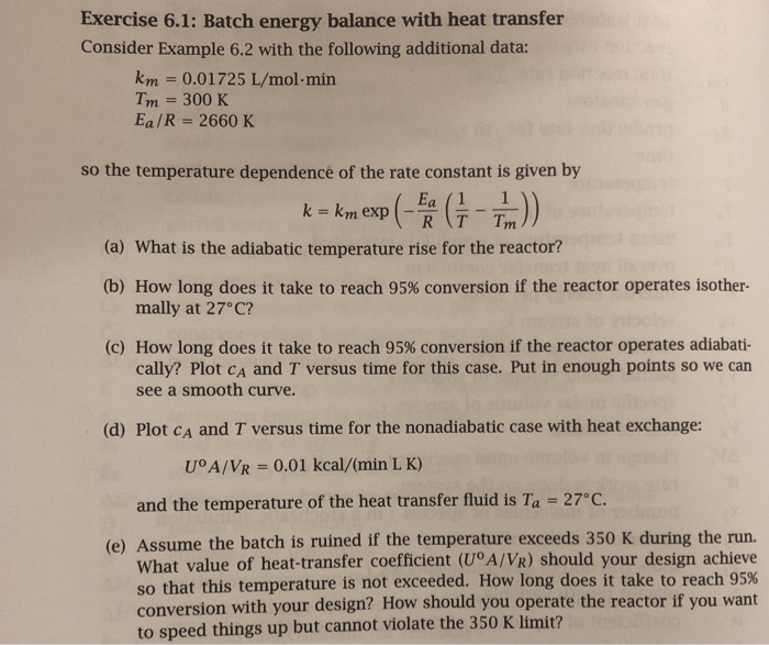 Exercise 6.1: Batch energy balance with heat transfer | Chegg.com