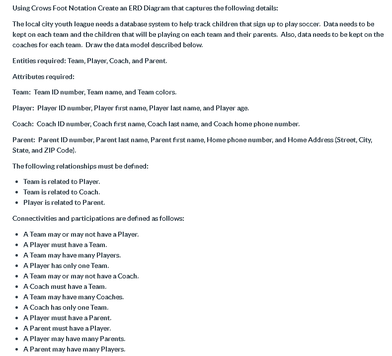 Using Crows Foot Notation Create an ERD Diagram that | Chegg.com