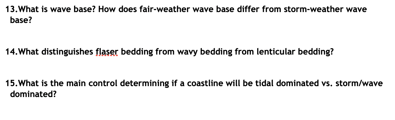 Solved 13.What is wave base? How does fair-weather wave base | Chegg.com