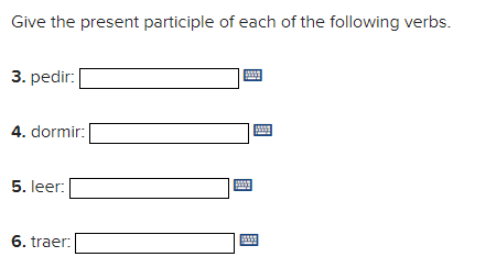 Solved Give the present participle of each of the following | Chegg.com