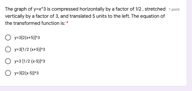 Solved The graph of y=x^3 is compressed horizontally by a | Chegg.com