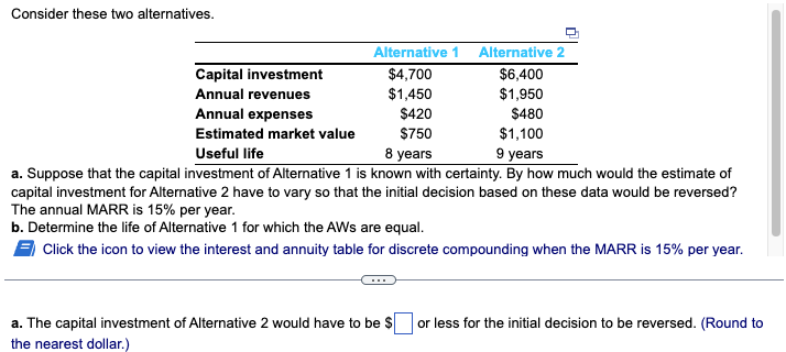 Solved Consider these two alternatives.a. ﻿Suppose that the | Chegg.com