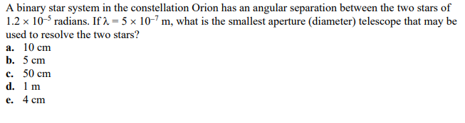 Solved A binary star system in the constellation Orion has | Chegg.com