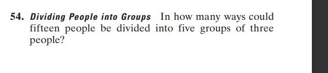 Solved 54. Dividing People into Groups In how many ways | Chegg.com