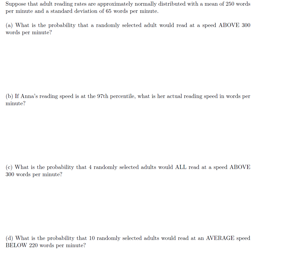 Solved Suppose that adult reading rates are approximately | Chegg.com