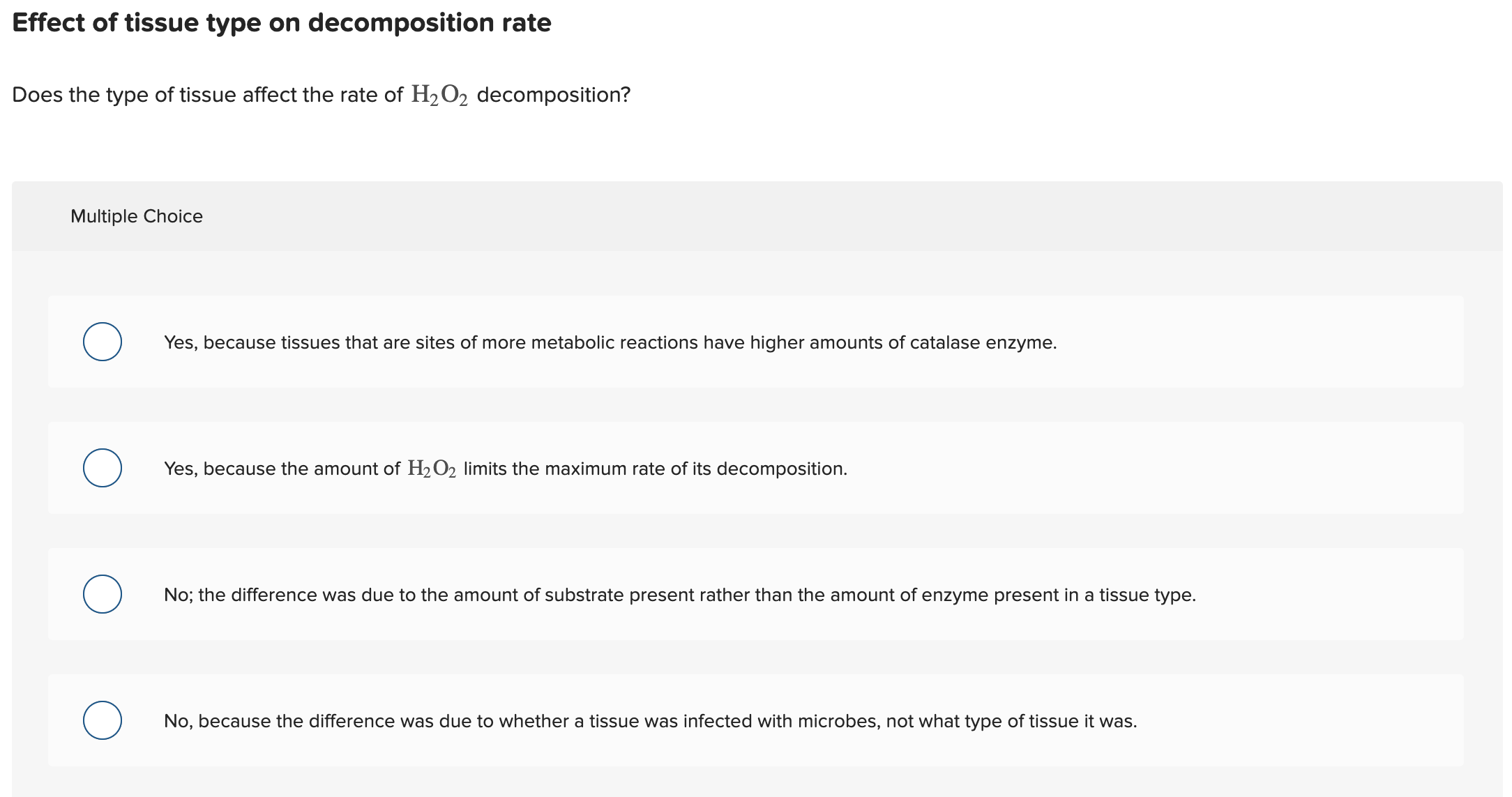 Solved Effect Of Tissue Type On Decomposition Rate Does The 8676