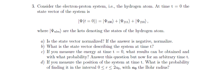 Solved Consider the electron-proton system, i.e., the | Chegg.com