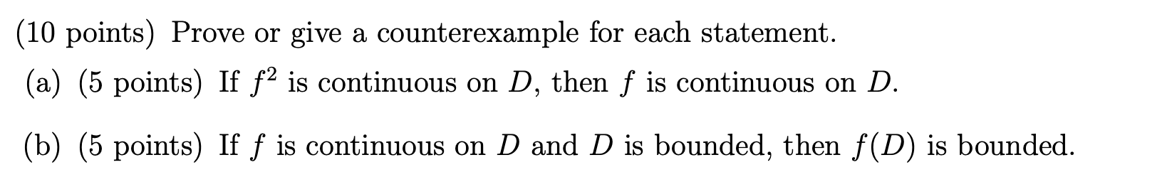 Solved (10 points) Prove or give a counterexample for each | Chegg.com