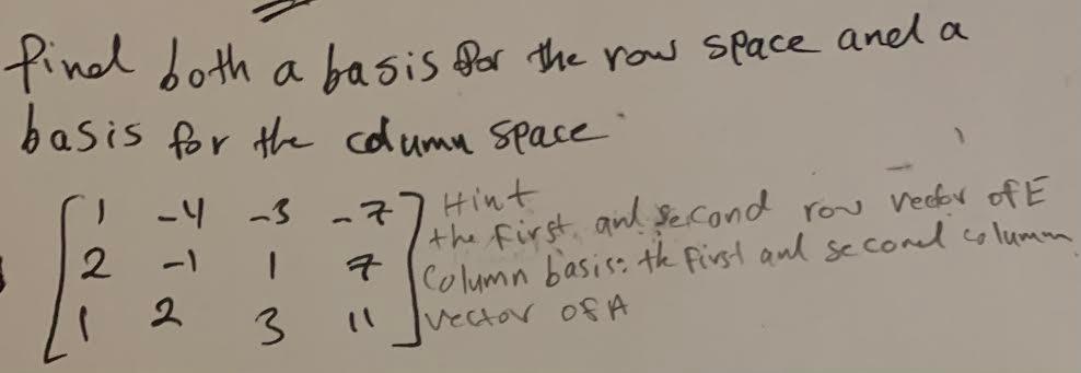 Solved find both a basis for the row space and a basis for | Chegg.com