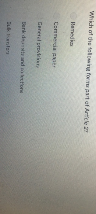 Solved Which of the following forms part of Article 2? | Chegg.com