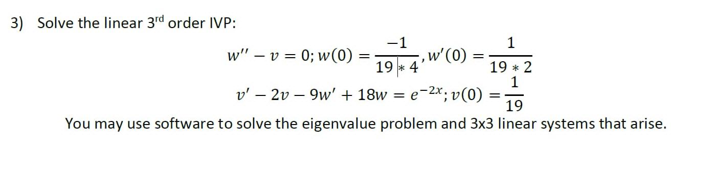 Solved 3) Solve the linear 3rd order IVP: | Chegg.com