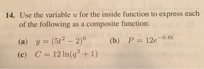 Solved 14. Use the variable u for the inside function to | Chegg.com