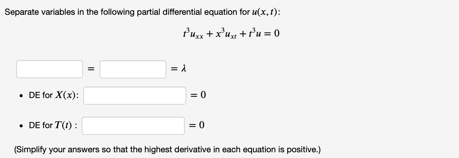 Solved Separate variables in the following partial | Chegg.com