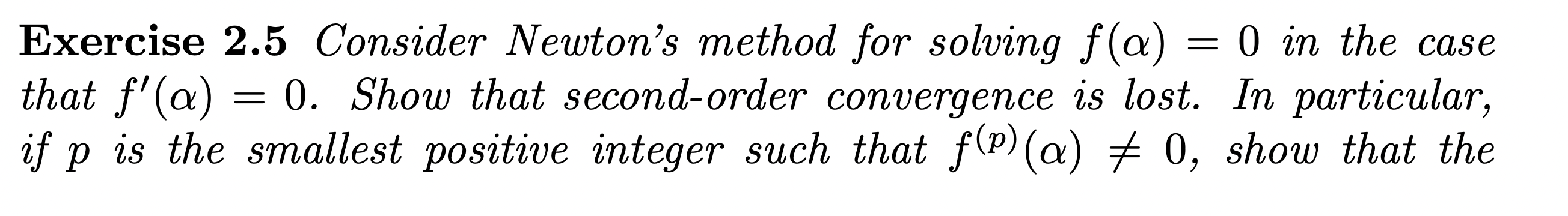Solved Exercise 2.5 Consider Newton's method for solving | Chegg.com