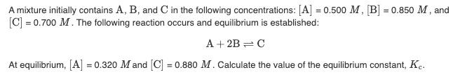 Solved A mixture initially contains A,B, and C in the | Chegg.com