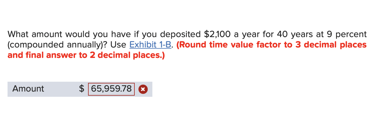 Solved What amount would you have if you deposited $2,100 a | Chegg.com
