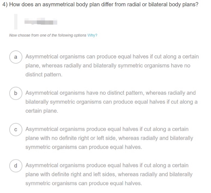 Solved 4) How does an asymmetrical body plan differ from | Chegg.com