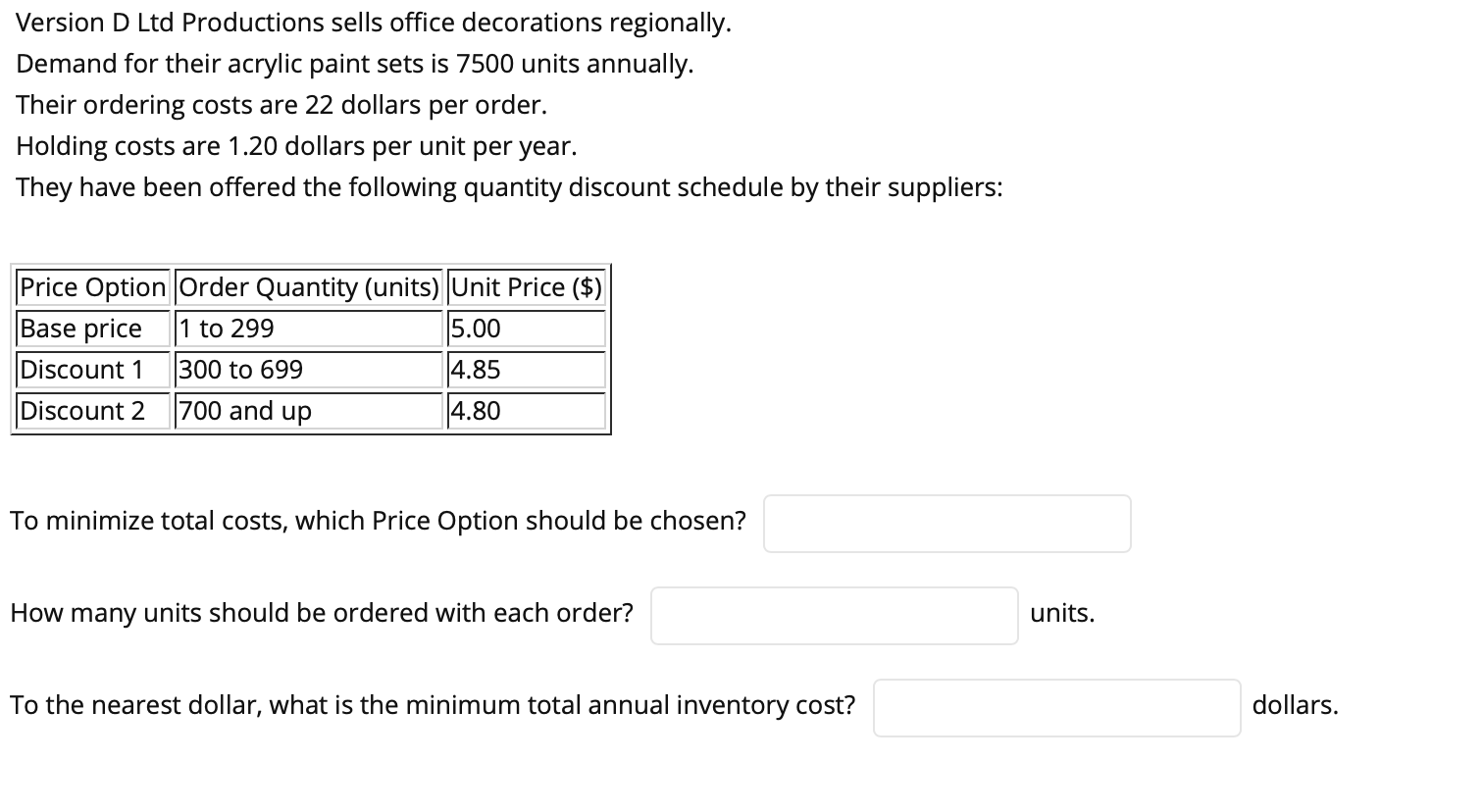 Solved Version D Ltd Productions sells office decorations | Chegg.com
