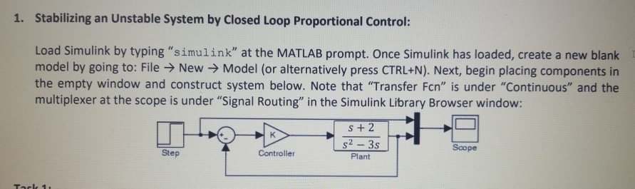 Solved 1. Stabilizing an Unstable System by Closed Loop | Chegg.com