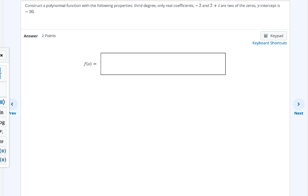 Solved Construct a polynomial function with the following | Chegg.com