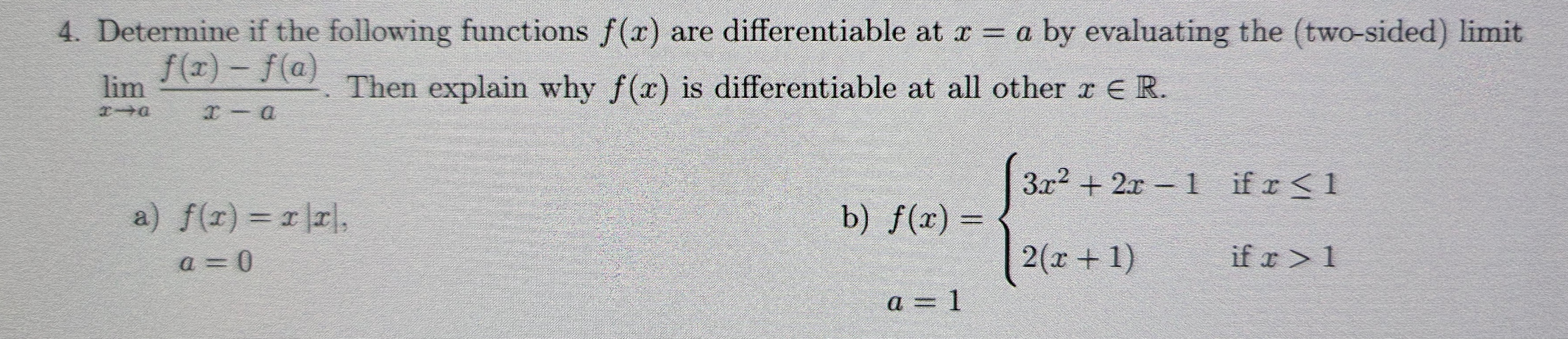 Solved 4. Determine if the following functions f(x) are | Chegg.com