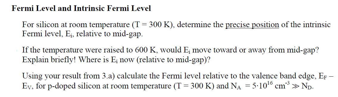 Solved Fermi Level and Intrinsic Fermi Level For silicon at | Chegg.com
