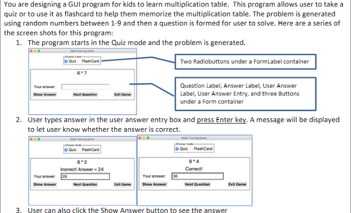 Solved You are designing a GUI program for kids to learn | Chegg.com
