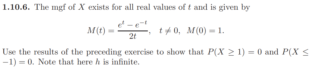 Solved 1.10.6. The mgf of X exists for all real values of t | Chegg.com