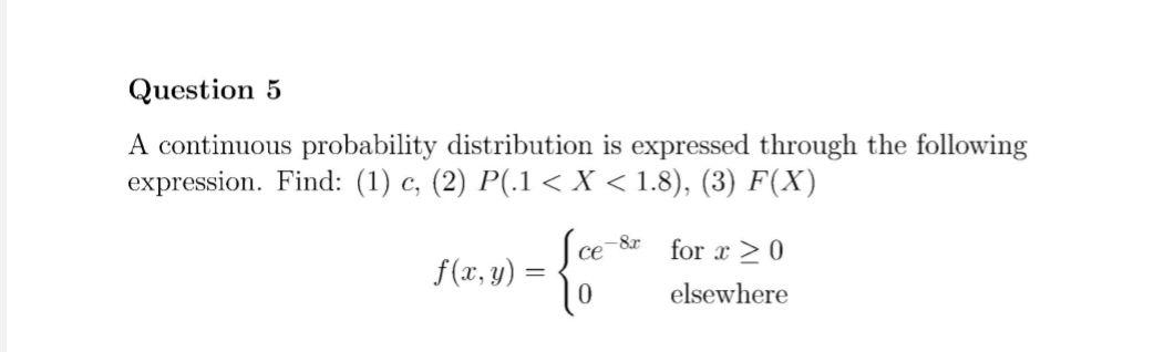 Solved Question 5 A continuous probability distribution is | Chegg.com