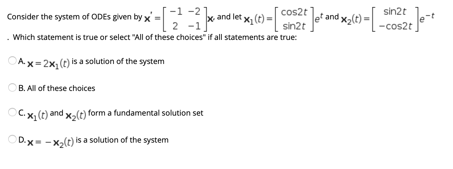 Solved } x, and let -1 -2 Consider the system of ODEs given | Chegg.com